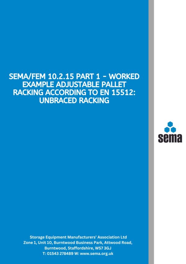 SEMA/FEM 10.2.15 Part 1 - Worked Example Adjustable Pallet Racking ...